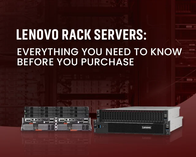 Lenovo Rack Servers: A Complete Guide | Buy in UAE – Infome